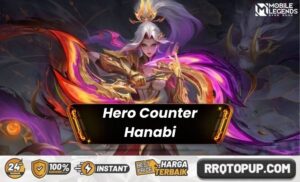 12 Hero Counter Hanabi Terbaik di Mobile Legends!