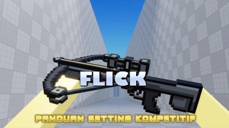 Panduan Setting Kompetitif FPS Flick Roblox: Sensitivitas & FOV